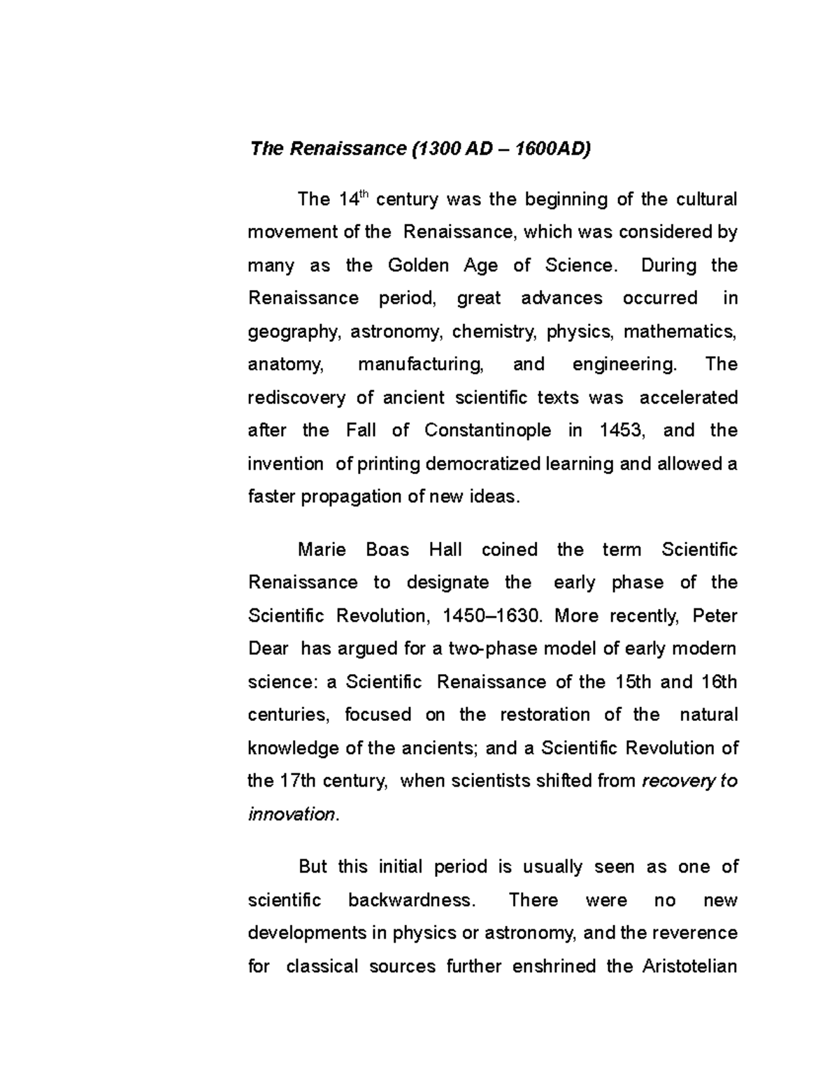 The Renaissance - notes - The Renaissance (1300 AD – 1600AD) The 14th ...