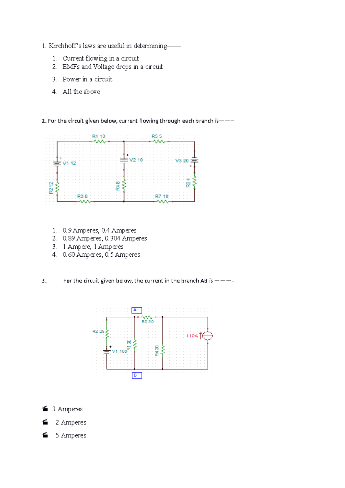 A2139390310 11650 20 2023 ECE249 - Kirchhoff’s laws are useful in determining—— Current flowing ...