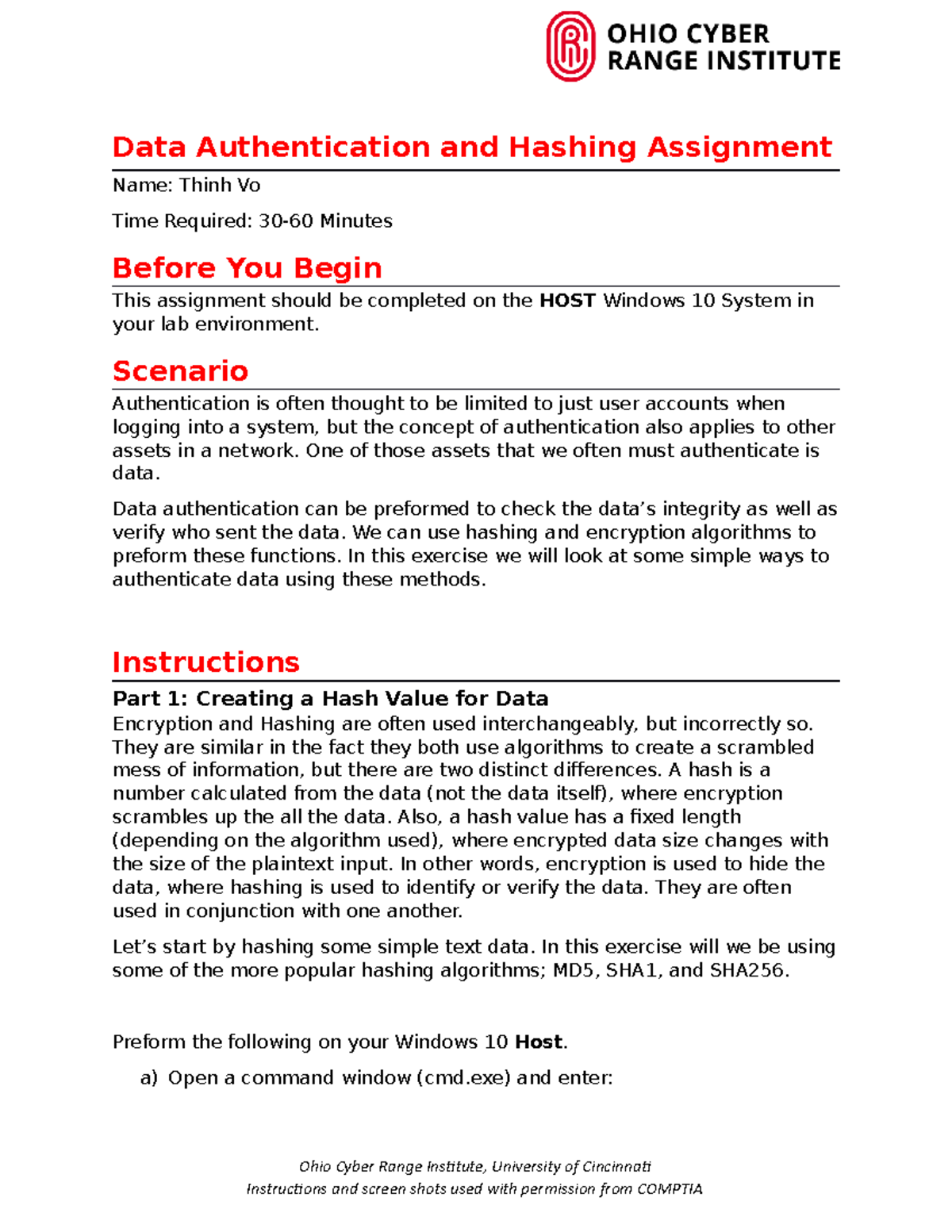 Data Authentication And Hashing Assignment Done Scenario Authentication Is Often Thought To Be