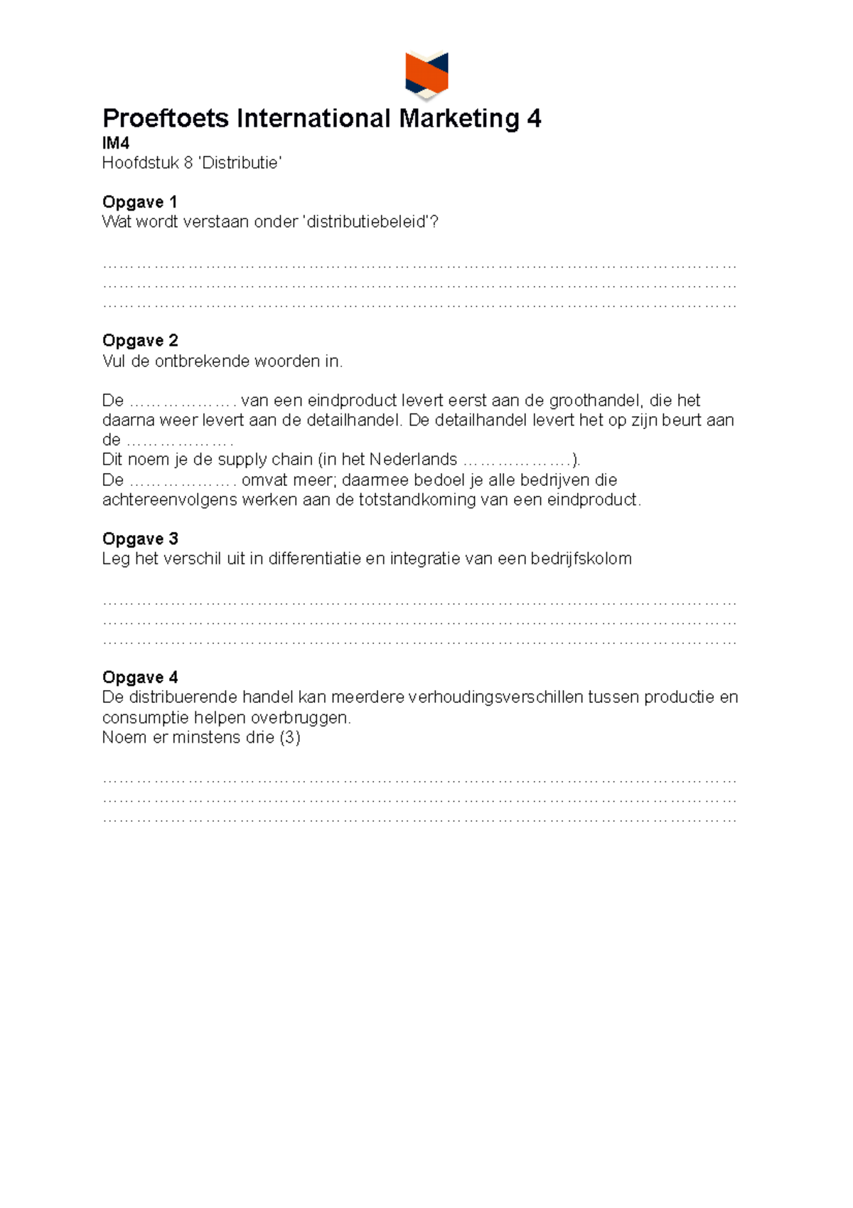 Proeftoets IM4 H8 - Proeftoets International Marketing 4 IM Hoofdstuk 8 ...