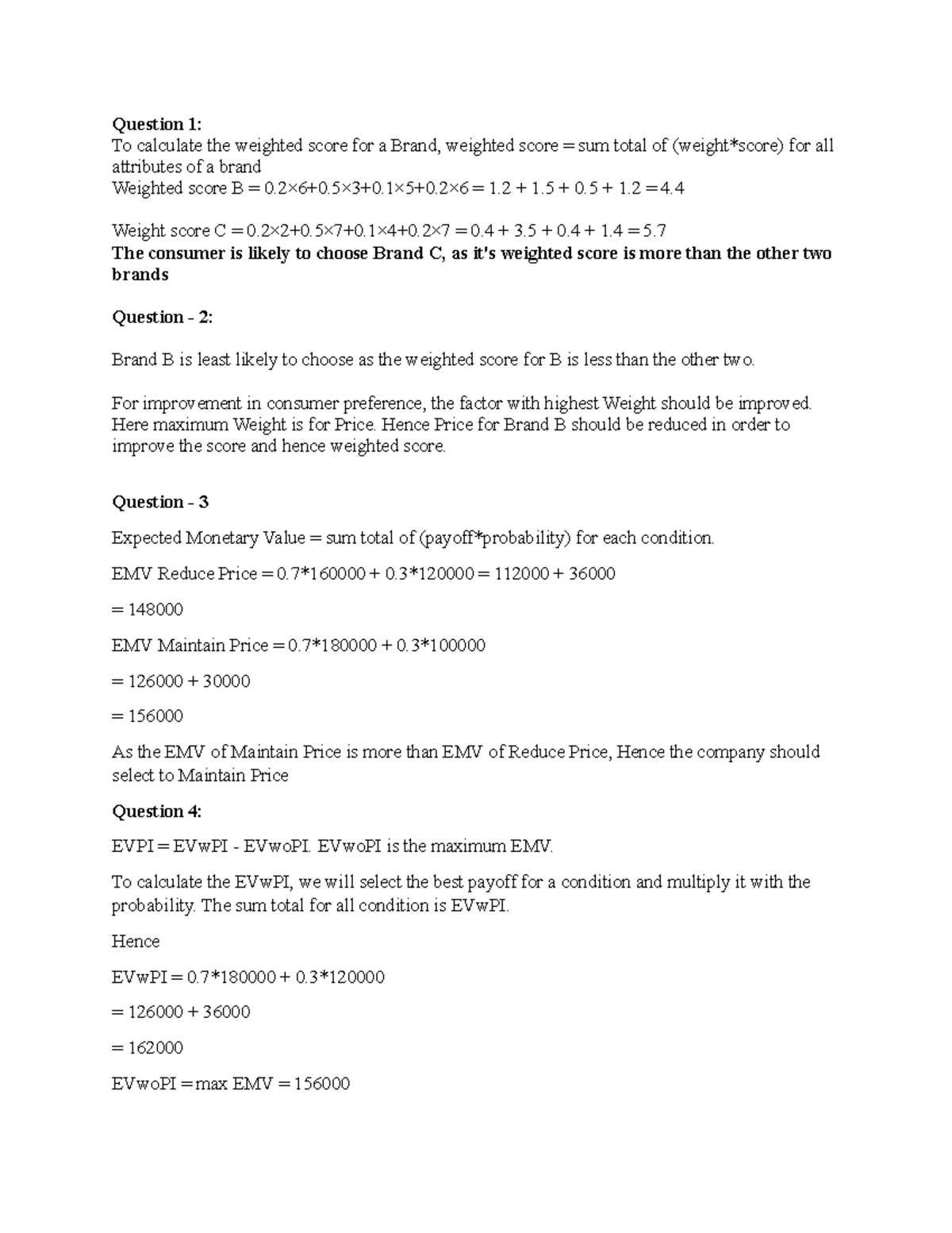 Quant 7 Got an A - Question 1: To calculate the weighted score for a ...