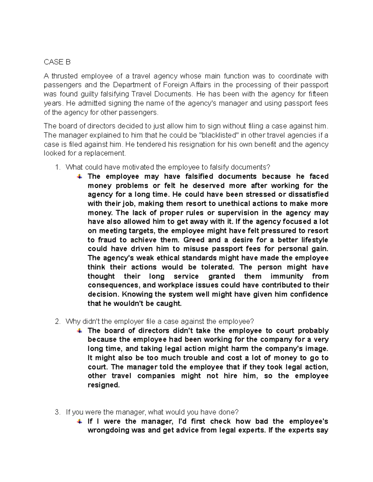 Activity 1- case study- human behavior - CASE B A thrusted employee of ...