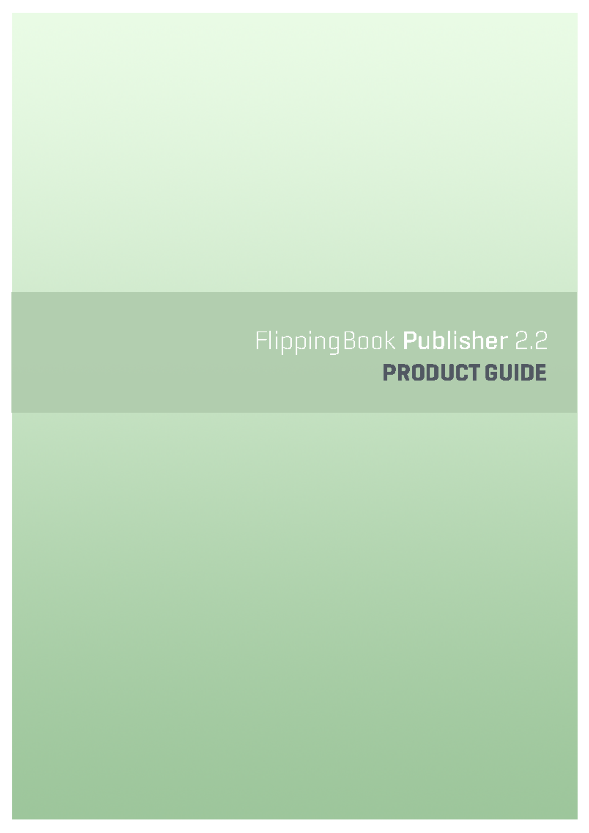 Product Guide - flipping book - Contents 1 Introduction 2 Product ...