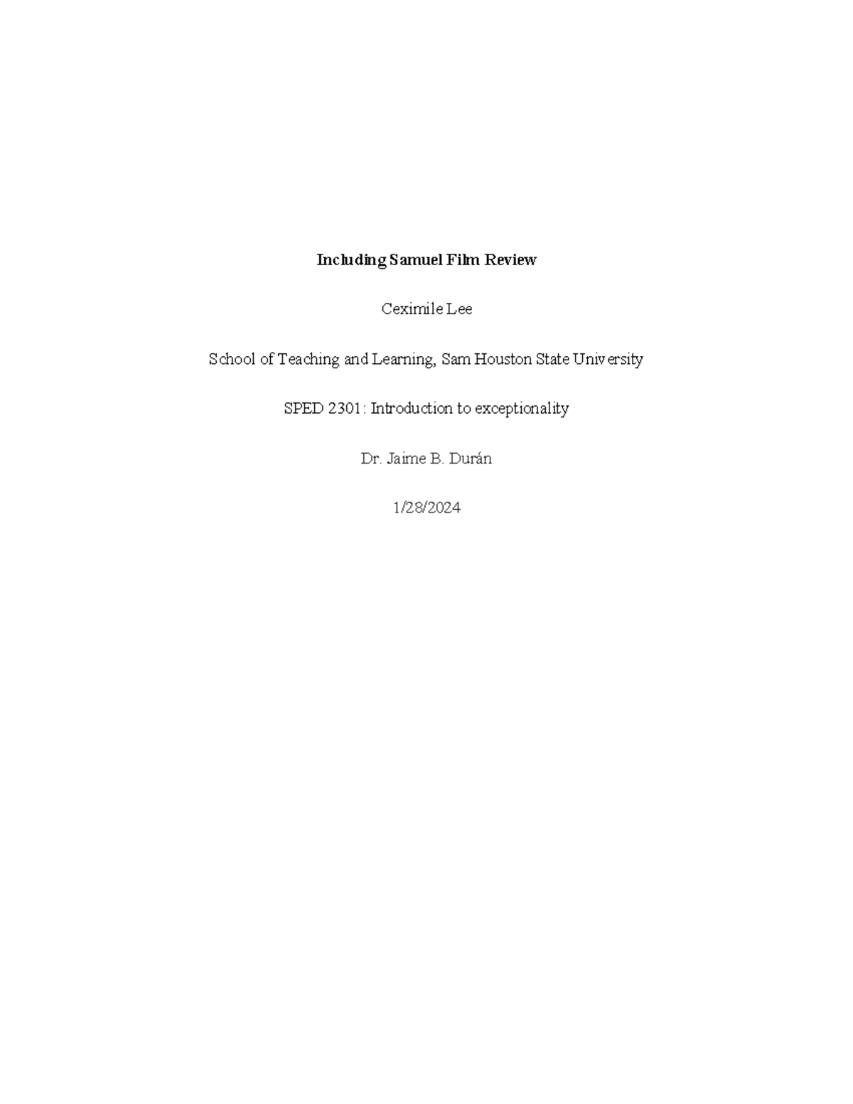 Film Review 1 - Including Samuel Film Review Ceximile Lee School of ...