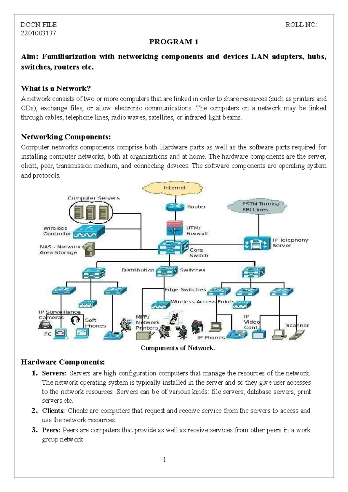 Program 1 - 2201003137 PROGRAM 1 Aim: Familiarization with networking components and devices LAN ...