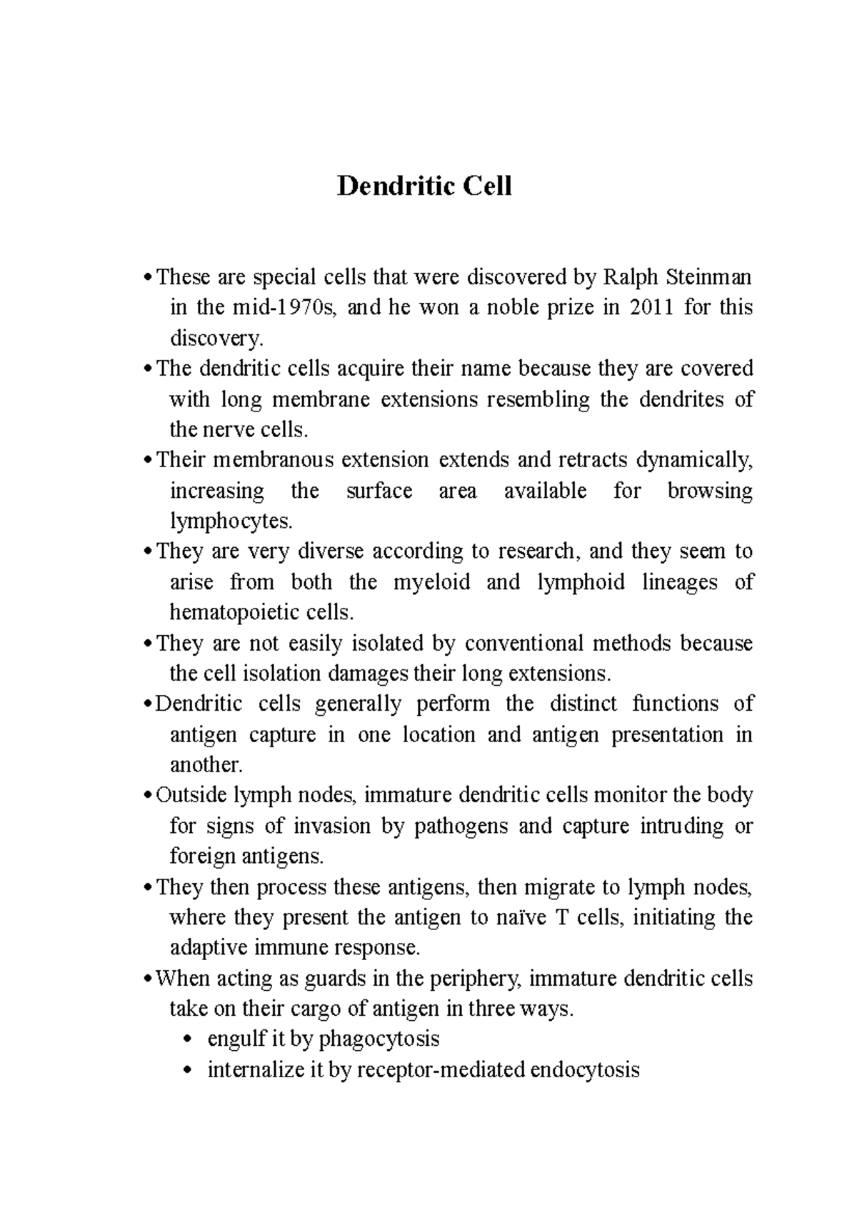 Dendritic Cell - Dendritic Cell These are special cells that were ...
