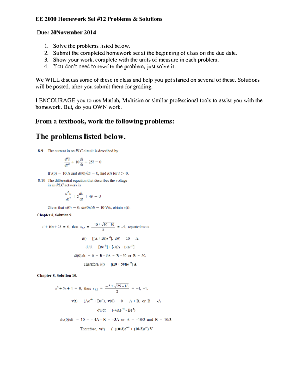 EGR 2201 homework 12 - EE 2010 Homework Set #12 Problems & Solutions Due: 20November 2014 Solve ...