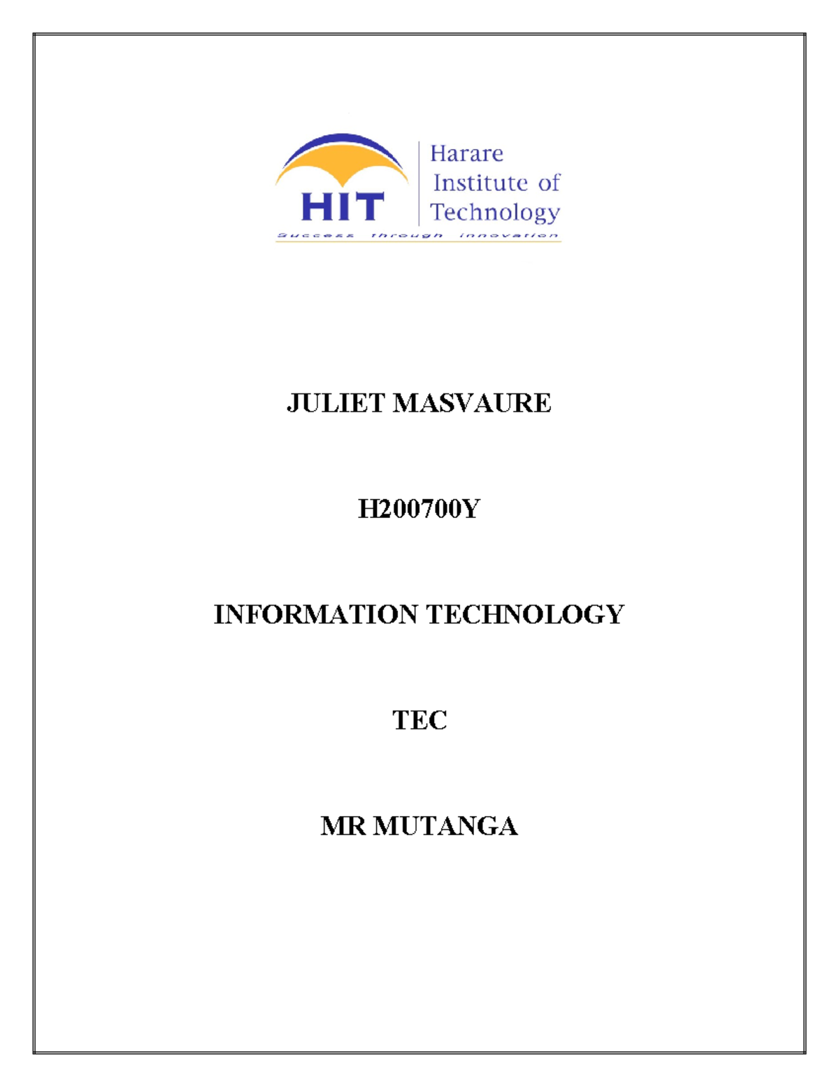 TEACHING EDUCATION - JULIET MASVAURE H200700Y INFORMATION TECHNOLOGY ...