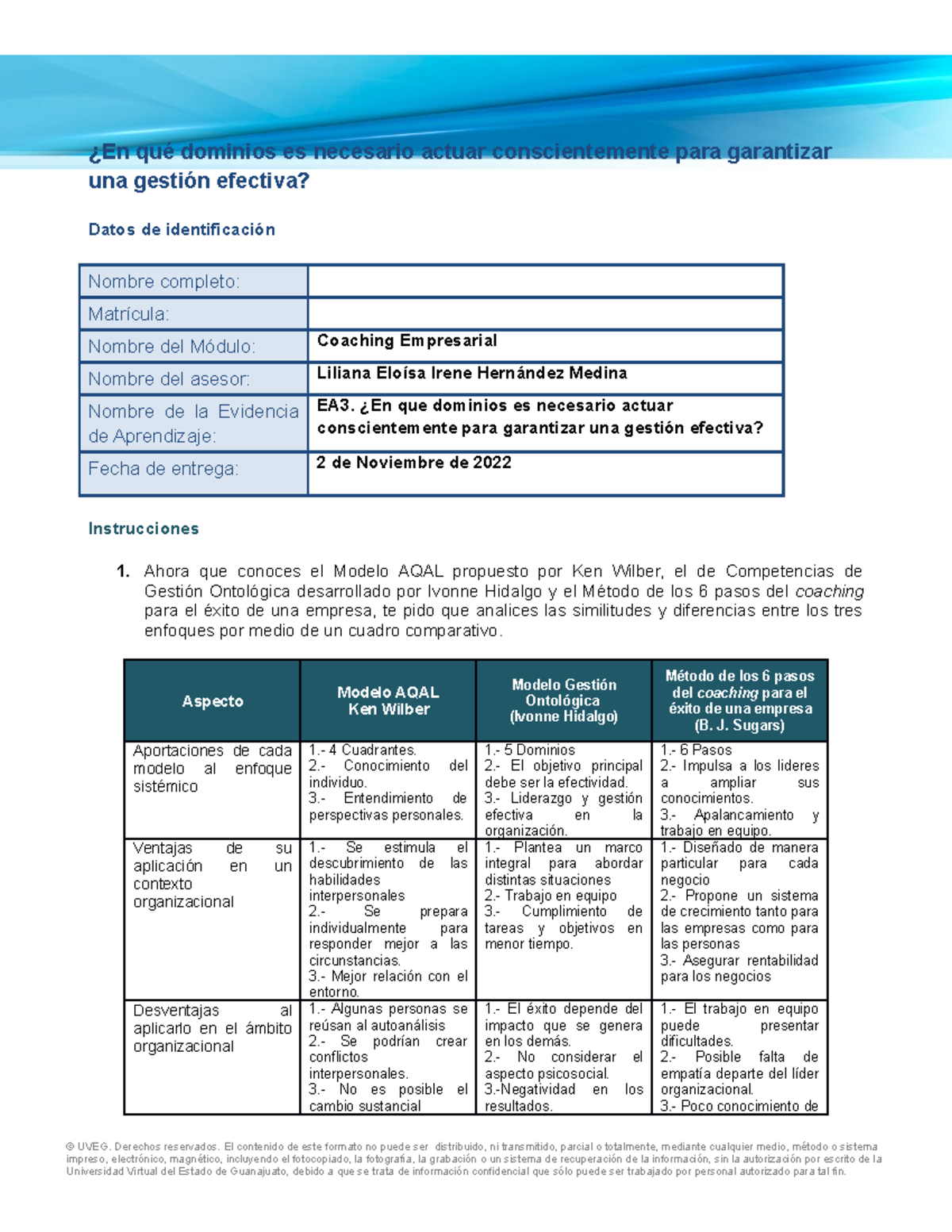 EA3 - EA3. ¿En que dominios es necesario actuar conscientemente para ...