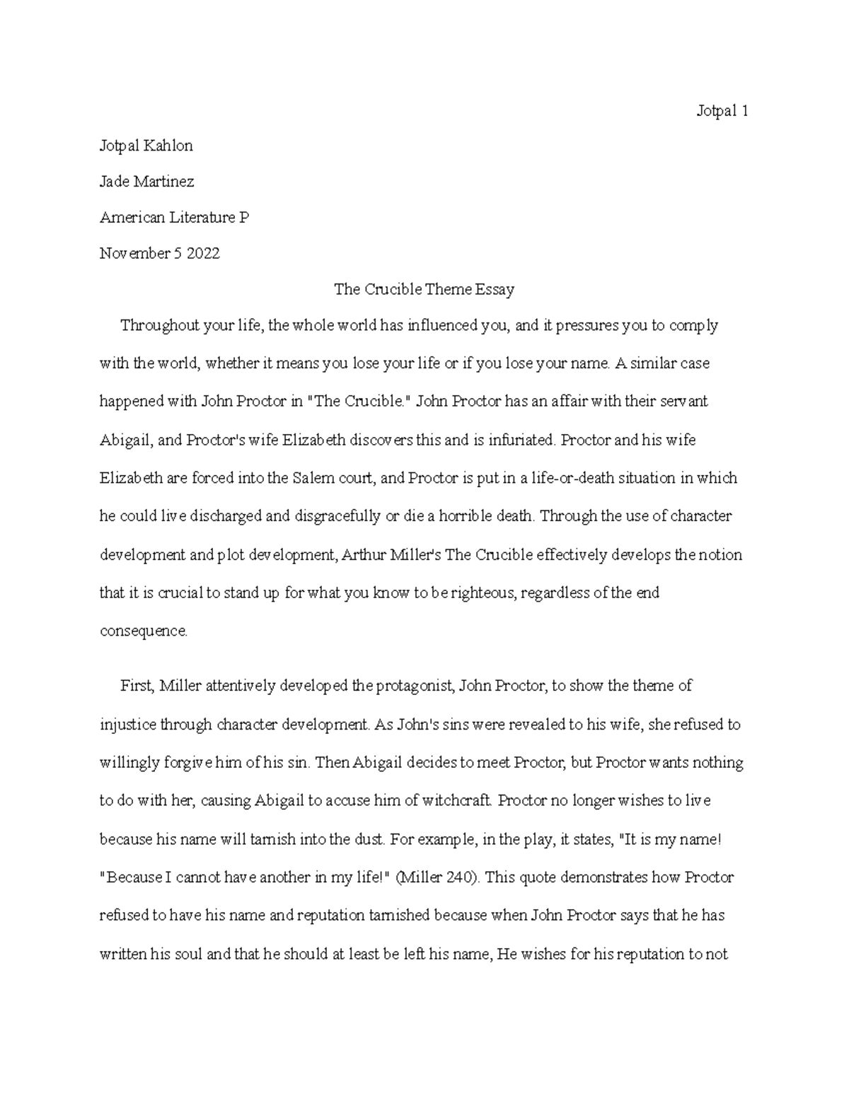 Crucible Essay - Jotpal 1 Jotpal Kahlon Jade Martinez American ...