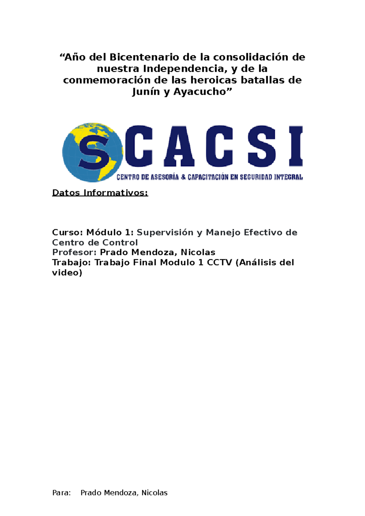 Trabajo de CCTV - informe sobre un robo , estructura basica para que se ...