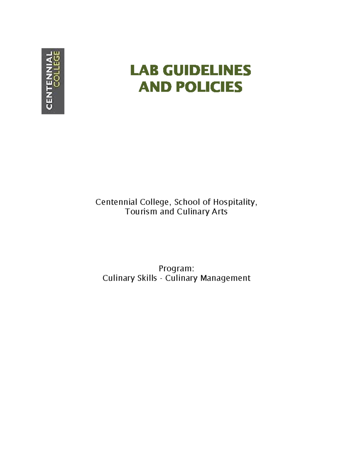 Lab Guidelines - Lab manual - LAB GUIDELINES AND POLICIES Centennial College, School of ...