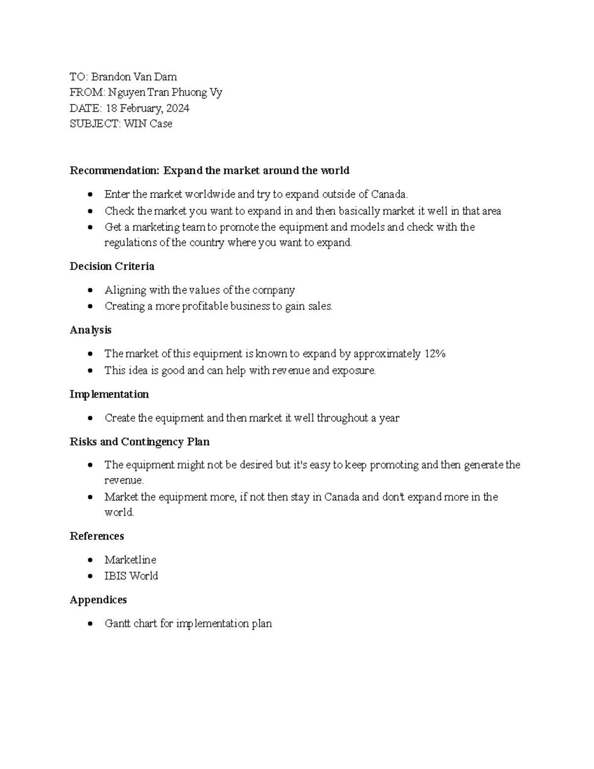 WIN Case - Bu111 - TO: Brandon Van Dam FROM: Nguyen Tran Phuong Vy DATE ...