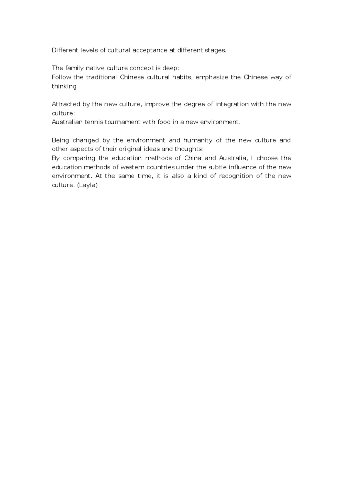 Different levels of cultural acceptance at different stages - The ...