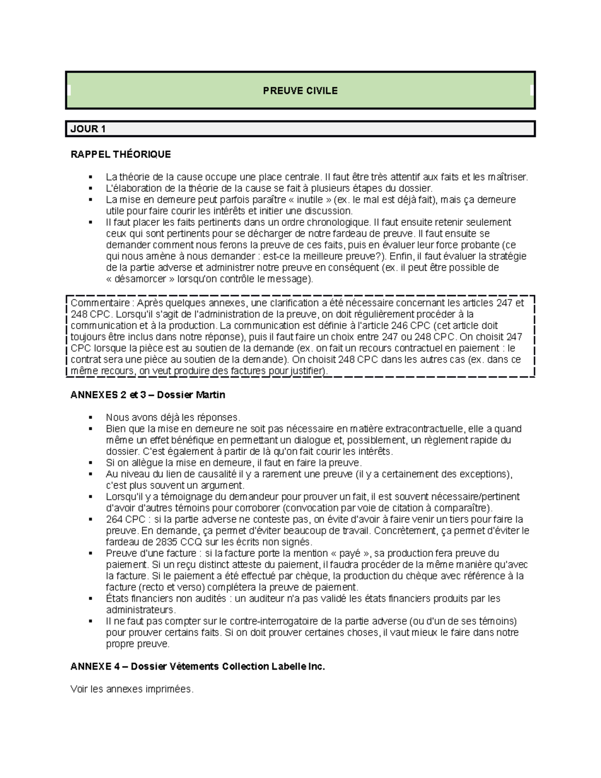 Annexes - Preuve et procédure - PREUVE CIVILE JOUR 1 RAPPEL THÉORIQUE La théorie de la cause ...