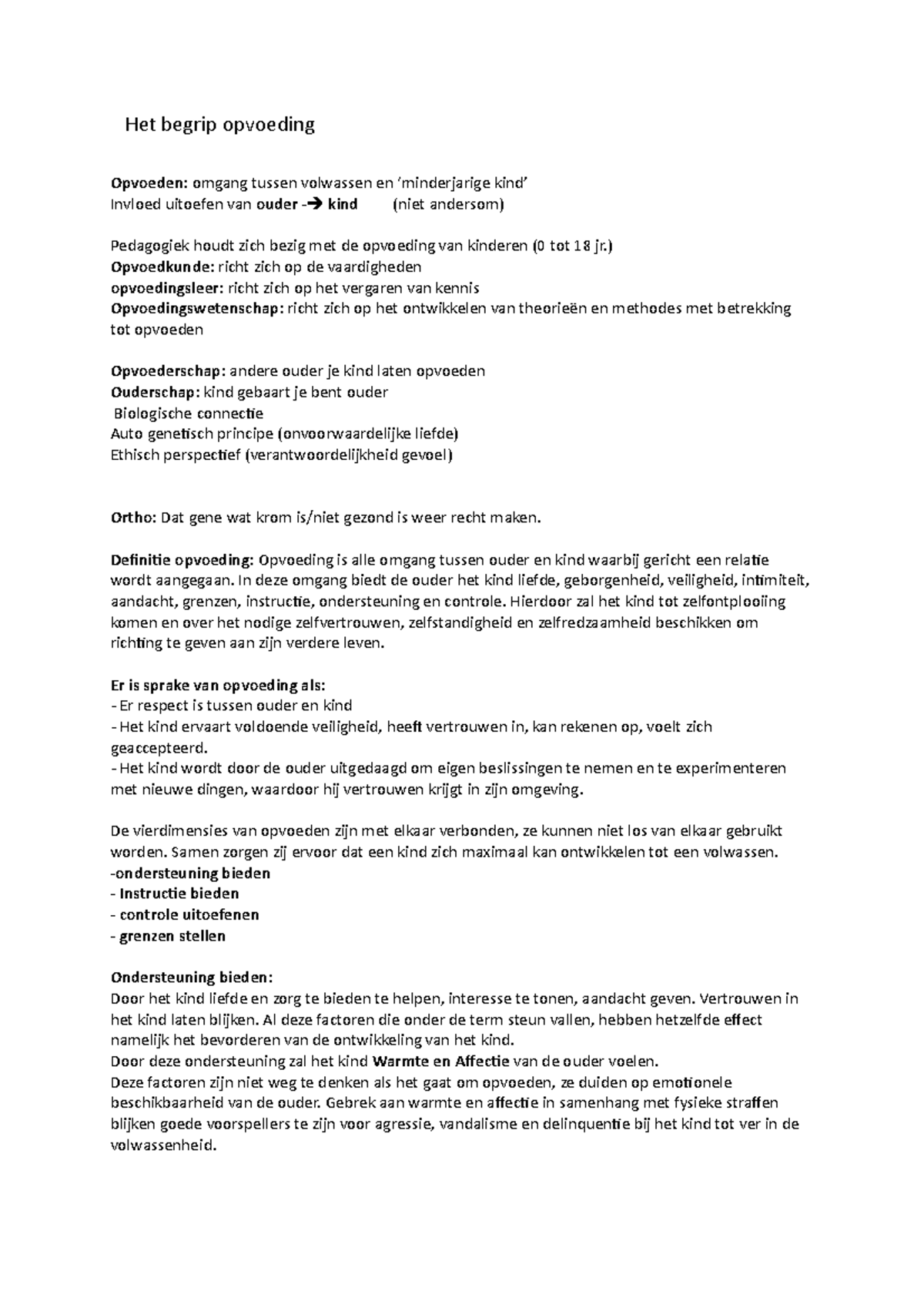 Het begrip opvoeding (hfst 1) - Het begrip opvoeding Opvoeden: omgang ...
