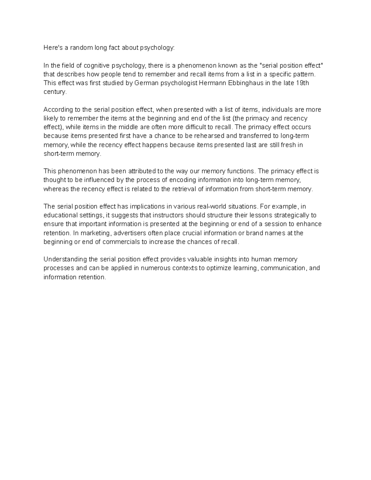 Serial position effect - Here's a random long fact about psychology: In ...