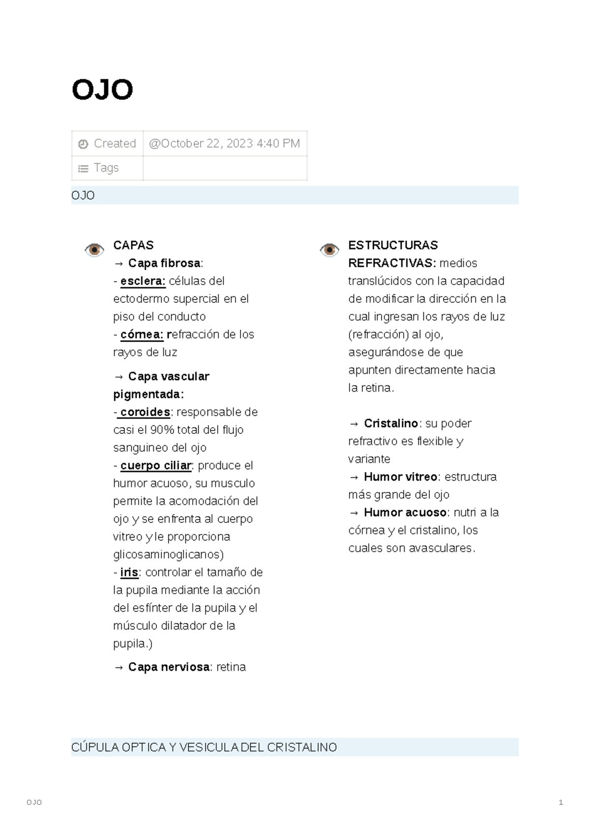Resumo ojo - OJO Created Tags OJO 👁 CAPAS → Capa fibrosa: esclera ...