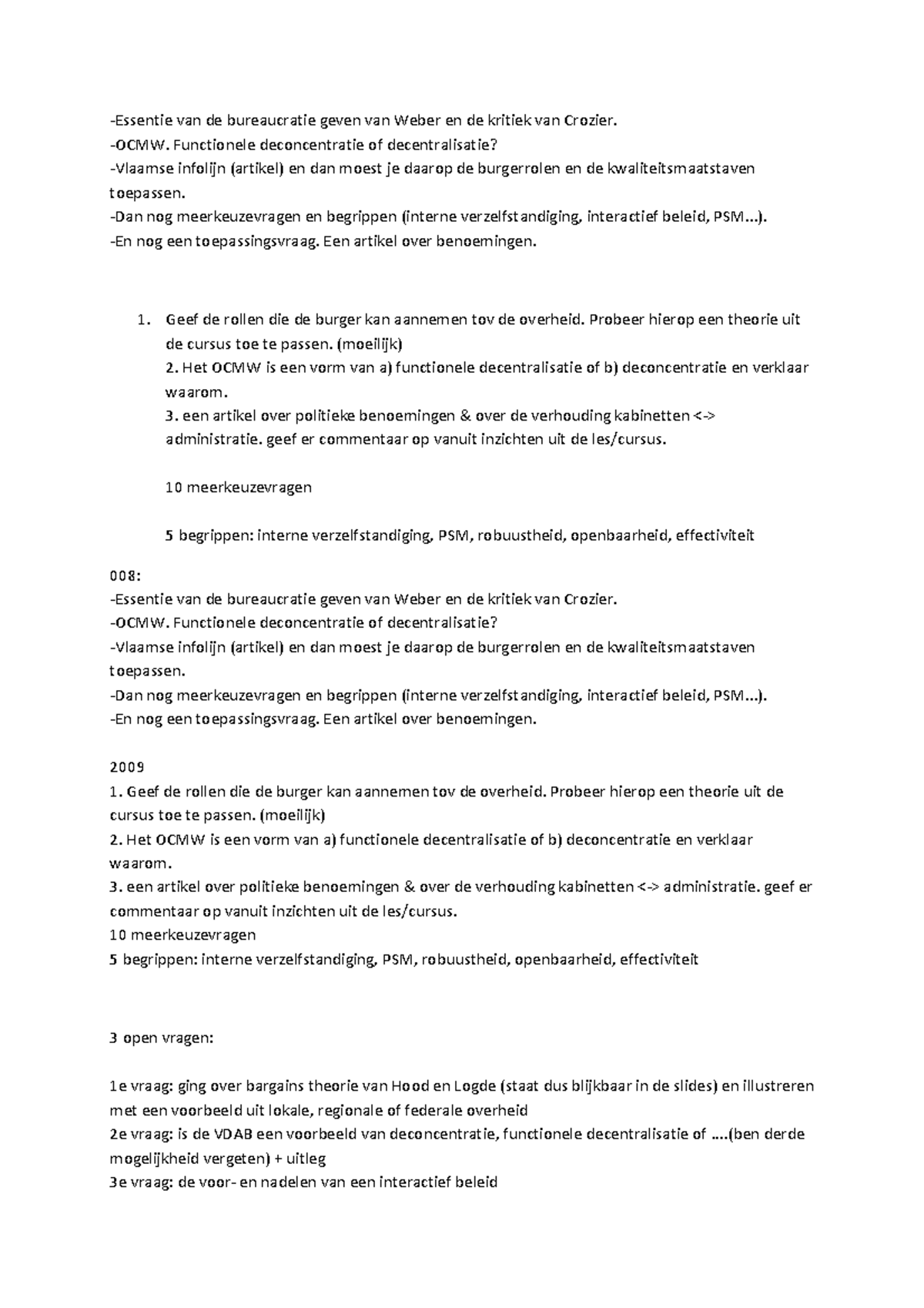 Proef/oefen tentamen 2013, vragen -Essentie van de bureaucratie geven ...