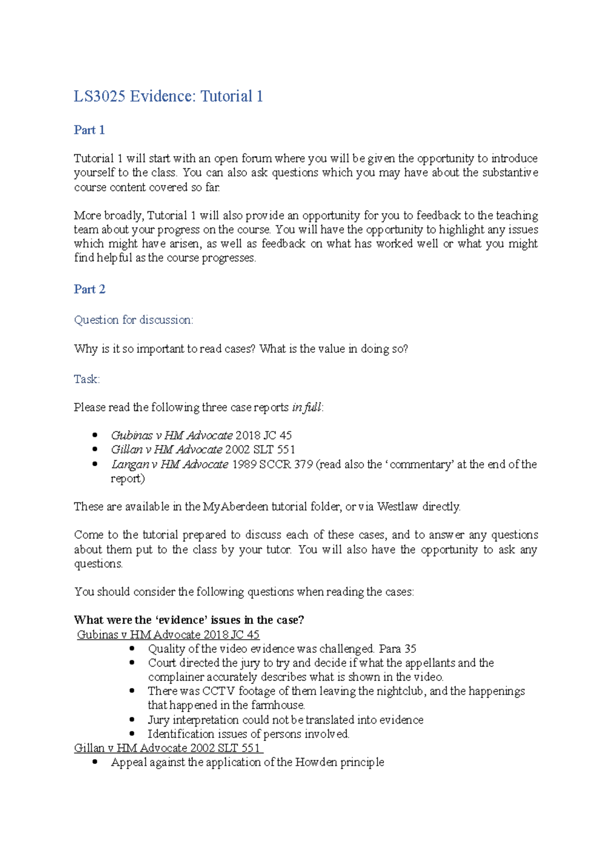 LS3025 Evidence Tutorial 1 - You can also ask questions which you may have about the substantive ...