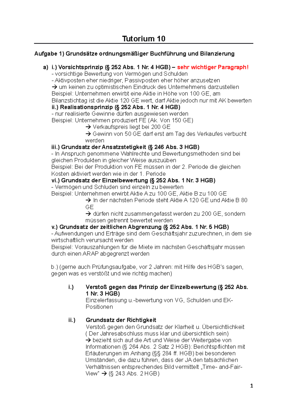 Tutorium 10 Repub - Tutorium 10 Aufgabe 1) und Bilanzierung a) i.) Vorsichtsprinzip 252 Abs. 1 ...