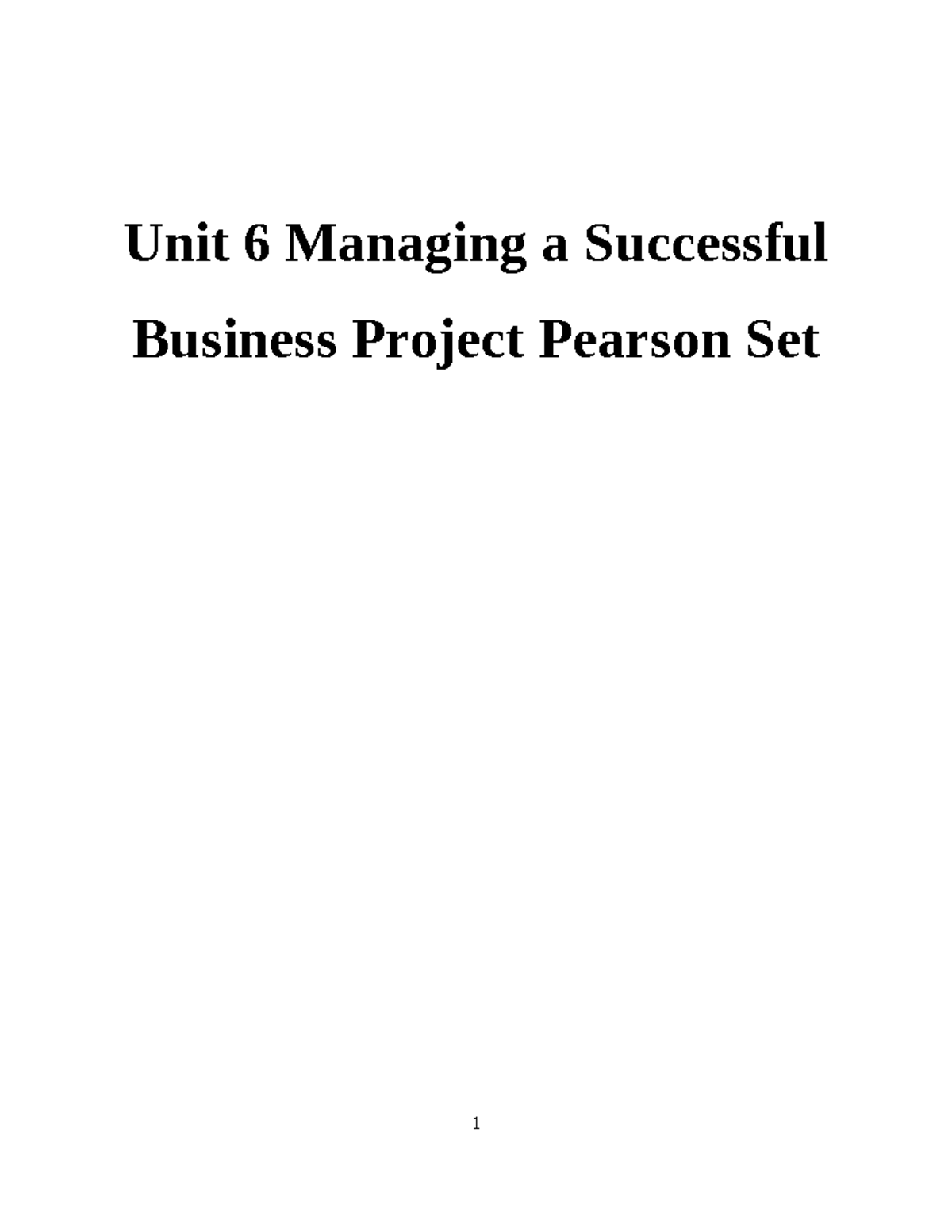 Unit 6 Managing a Successful Business Project Pearson Set - Unit 6 ...