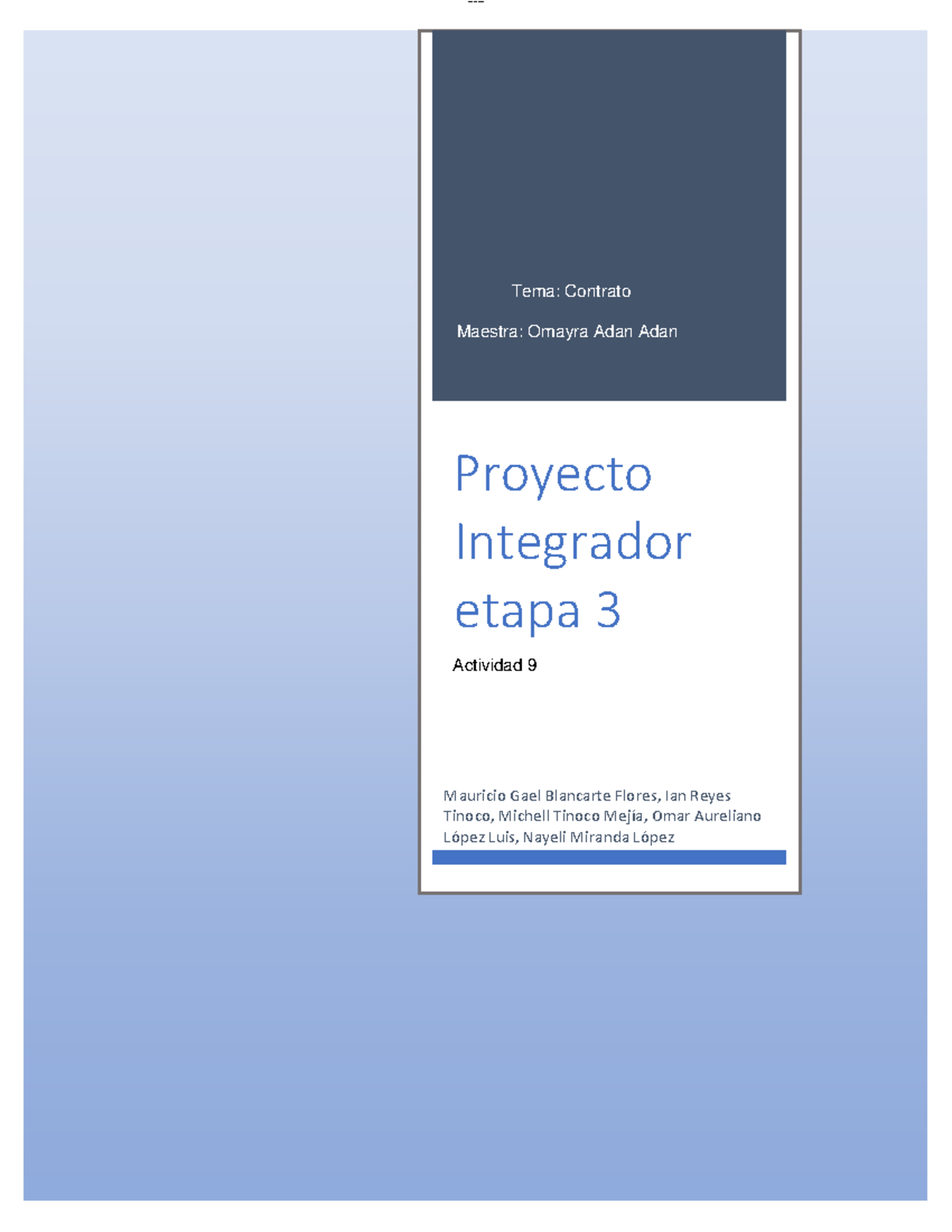 A9 MGBF derecho - Tema: Contrato Maestra: Omayra Adan Adan Proyecto Integrador etapa 3 Actividad ...