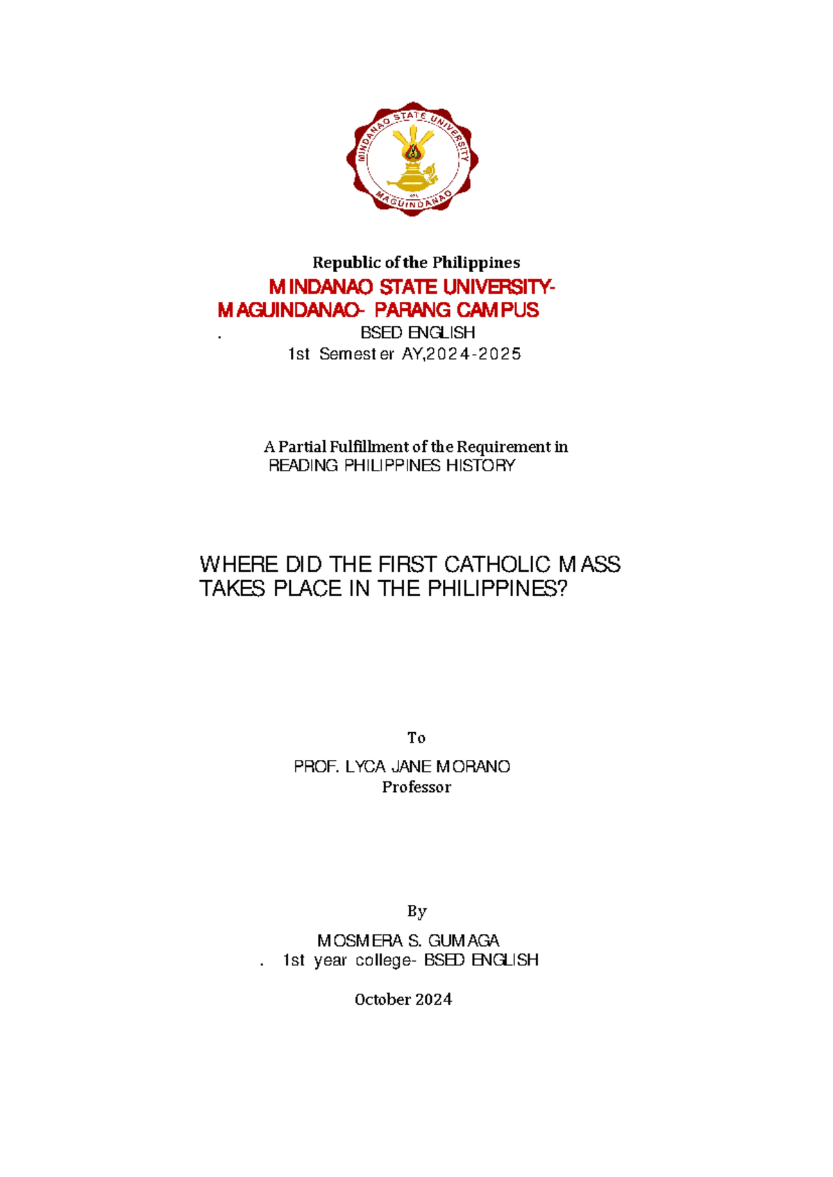 Research edited - Wala - WHERE DID THE FIRST CATHOLIC MASS TAKES PLACE ...
