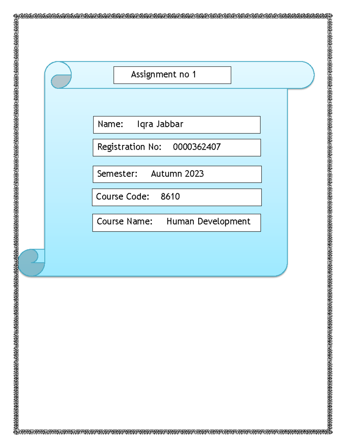 Assignment 8610 - Name: Iqra Jabbar Registration No: 0000362407 Semester: Autumn 2023 Assignment ...