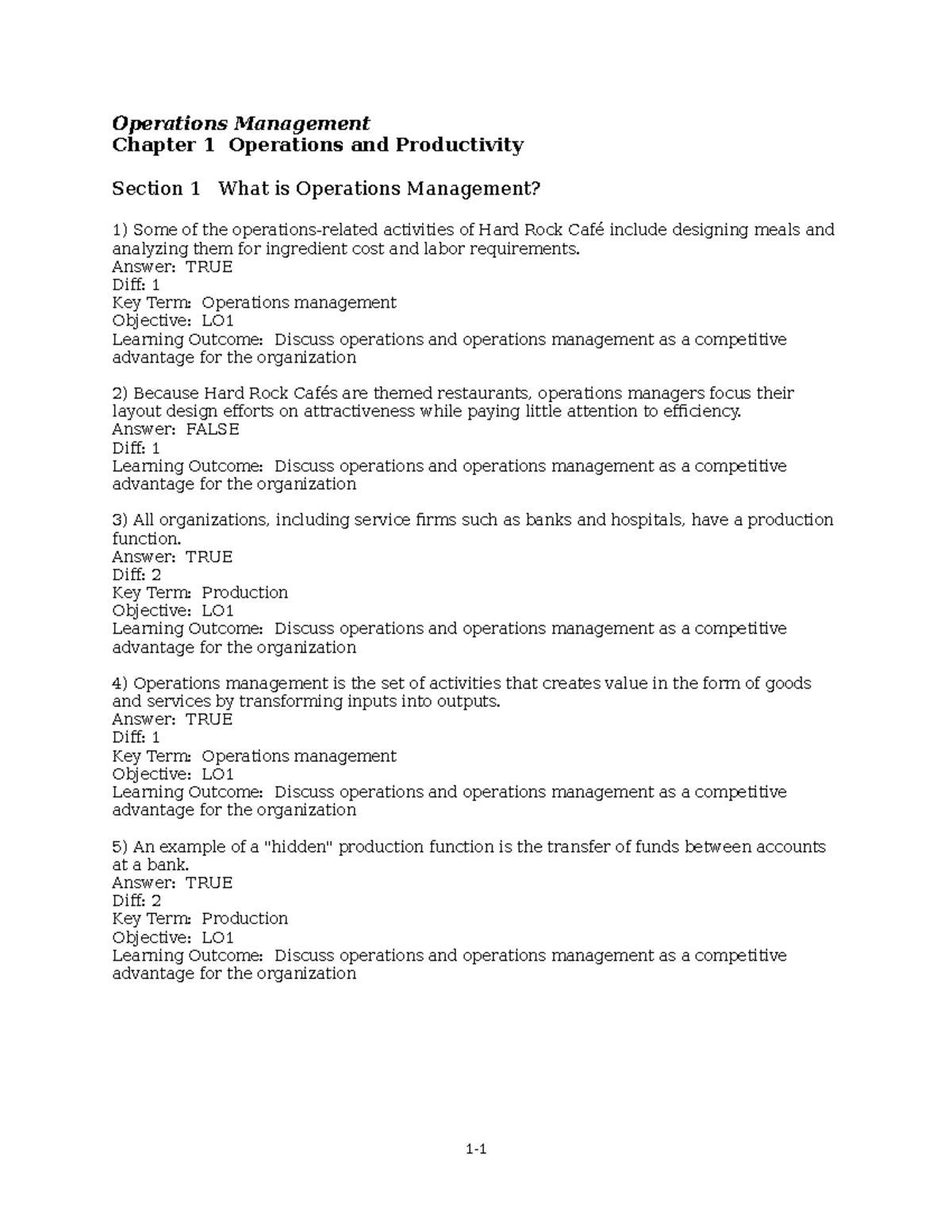 Operations Management Chapter 1 Operatio - Answer: TRUE Diff: 1 Key Term: Operations management ...