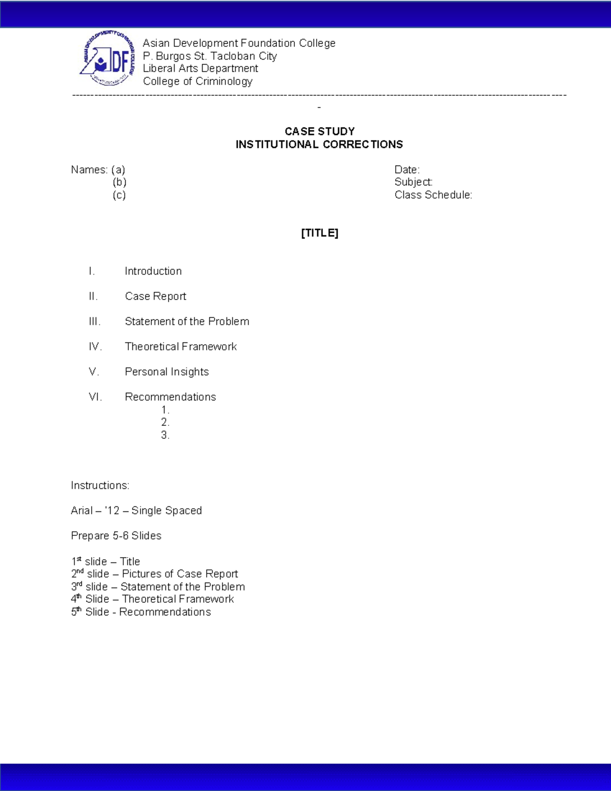 Case-Study-Institutional-Corrections - Asian Development Foundation College P. Burgos St ...