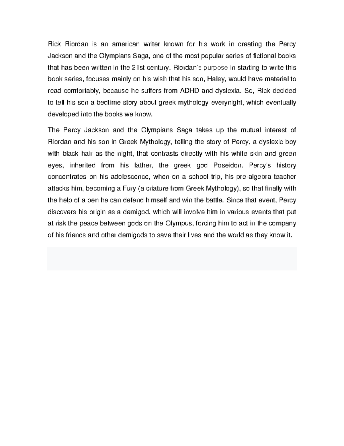 English Essay Percy - Rick Riordan is an american writer known for his ...
