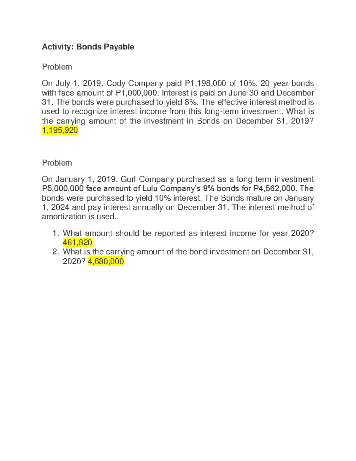 Bonds Payable Cody Company - Activity: Bonds Payable Problem On July 1 ...