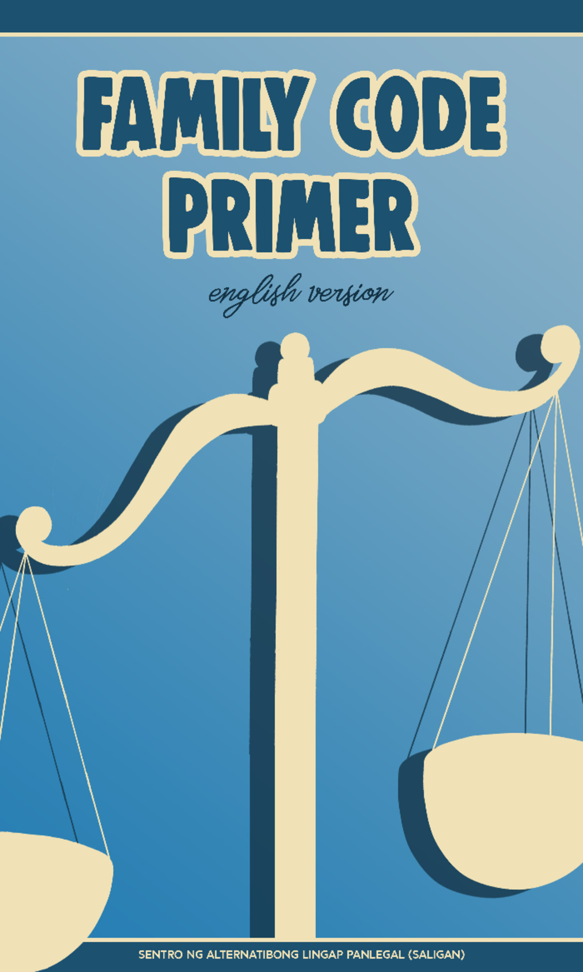 Family-Code-Primer-2021 - FAMILY CODE PRIMER Prepared and published ...