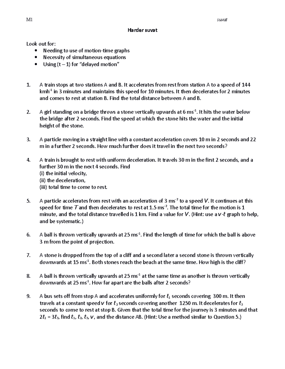 Harder suvat - Phys notes - M1 suvat Harder suvat Look out for: Needing ...