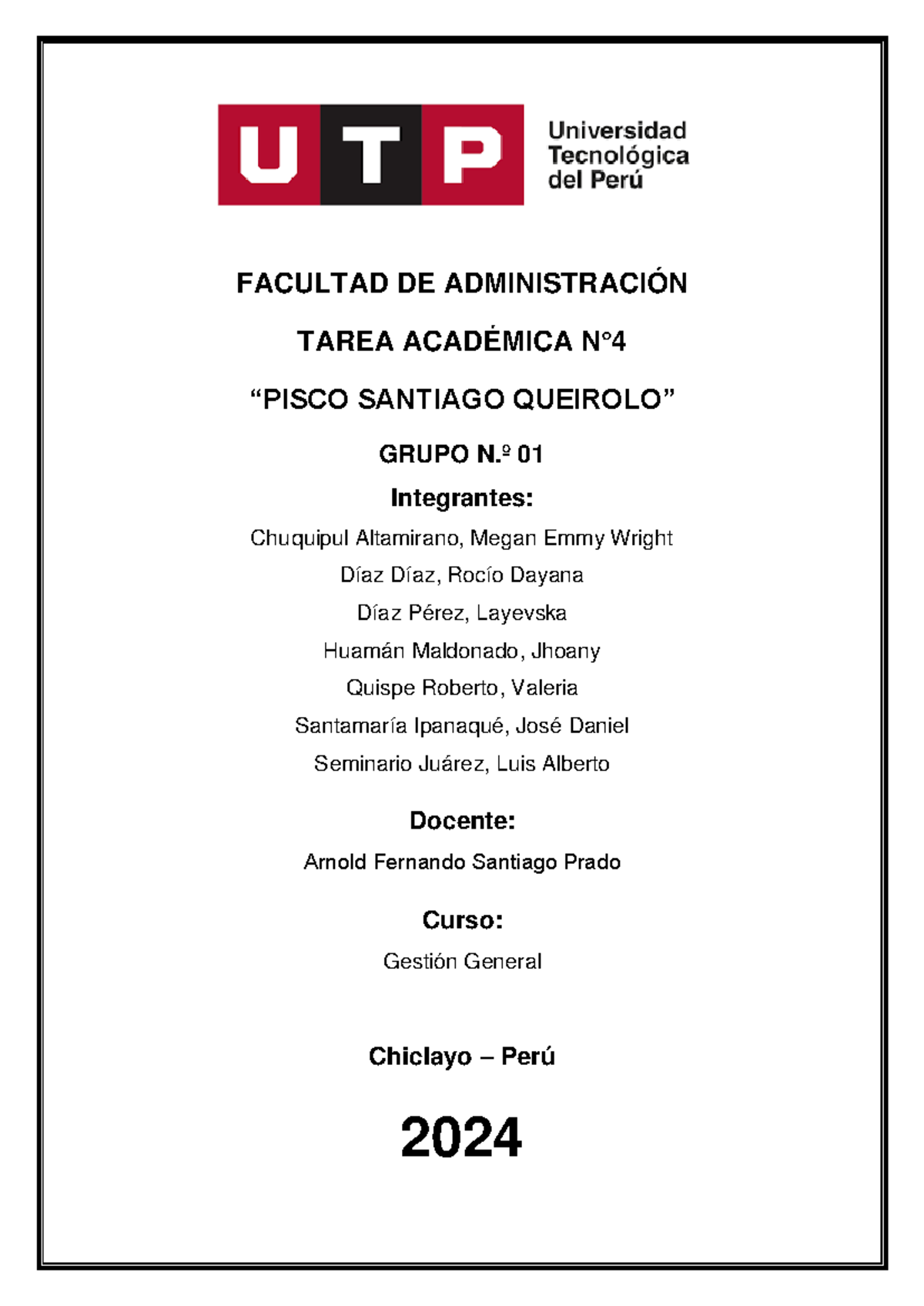 Tarea académican°4 Grupo 1 Pisco Santiago Queirolo - FACULTAD DE ...