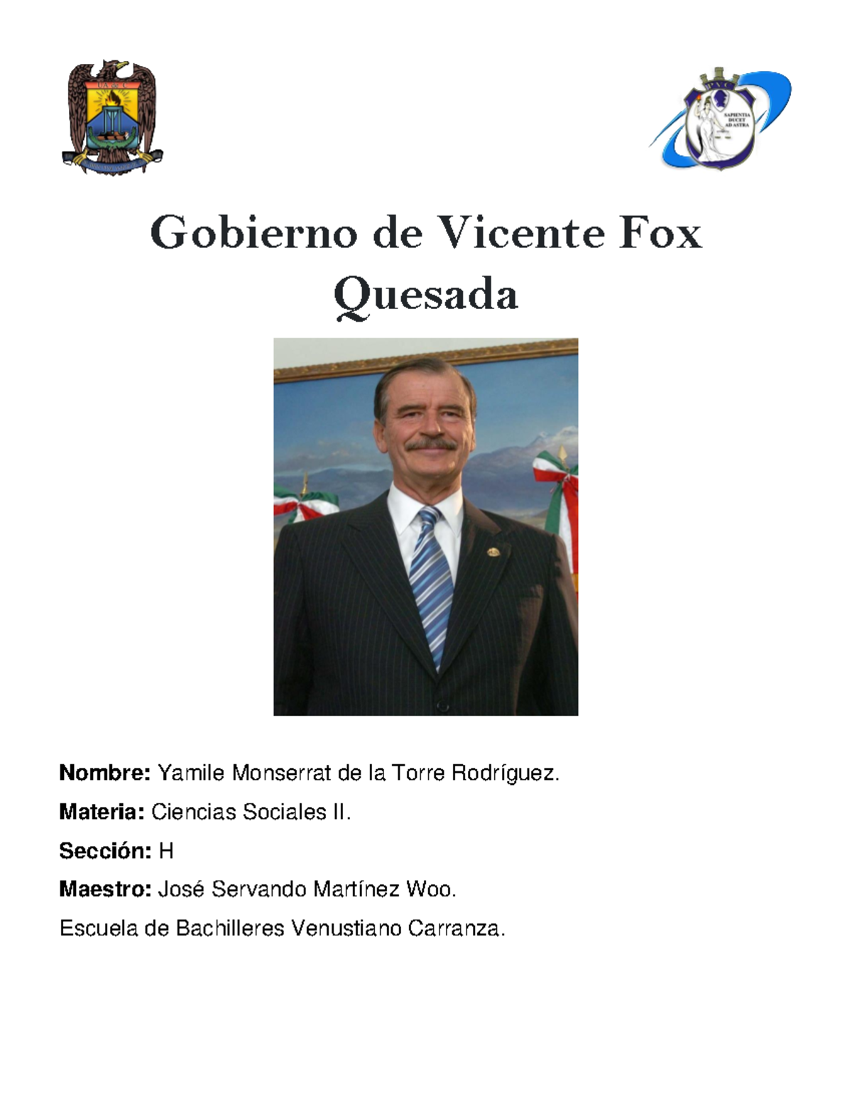 Gobierno de Vicente Fox - Gobierno de Vicente Fox Quesada Nombre ...