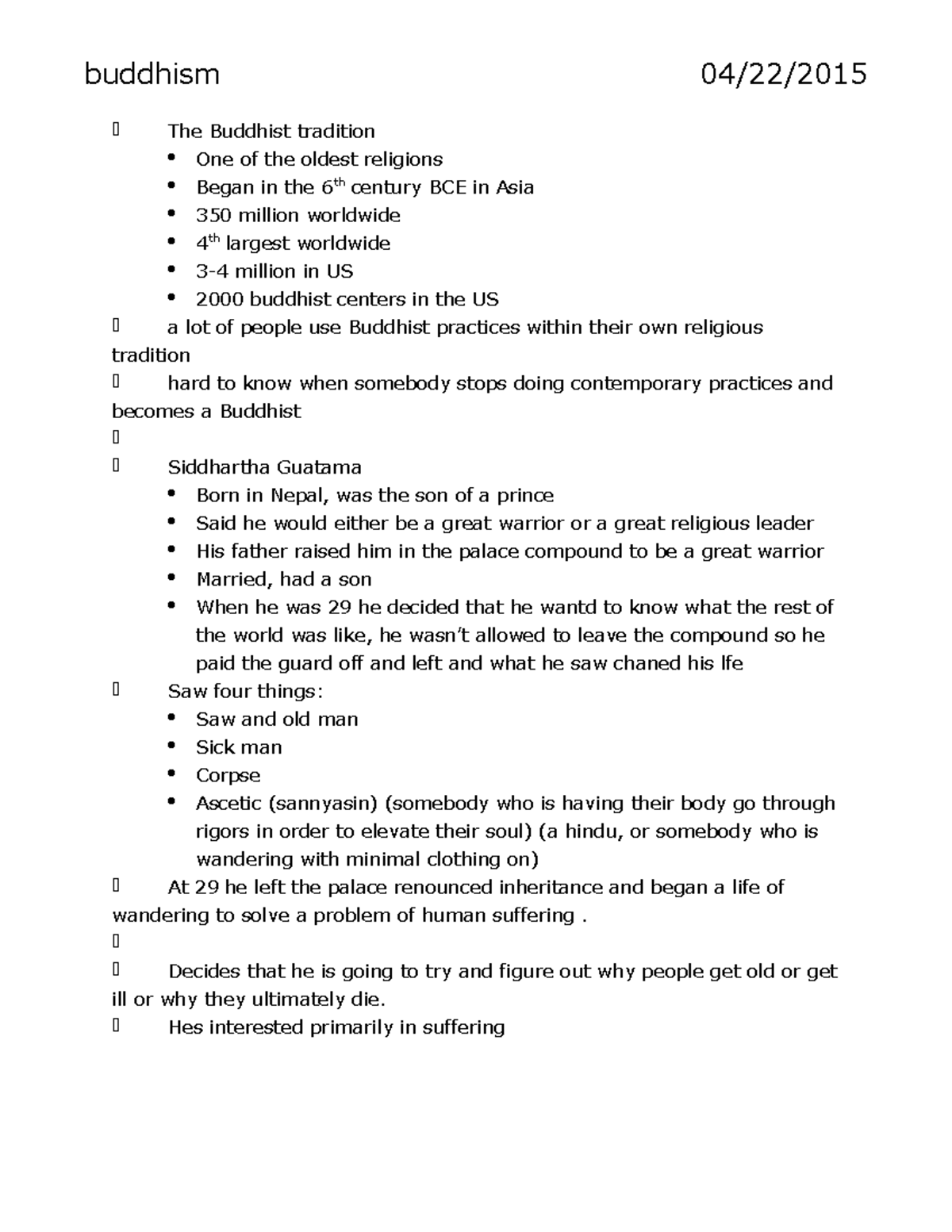 Buddhism Lecture Notes - buddhism 04/22/2015 The Buddhist tradition One ...