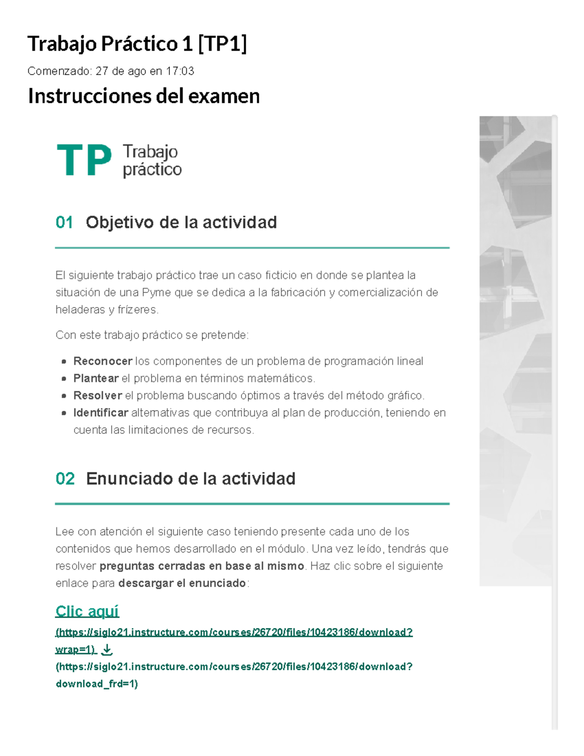 Examen Trabajo Práctico 1 [TP1] 100 Porciento - Trabajo Práctico 1 [TP1] Comenzado: 27 de ago en ...