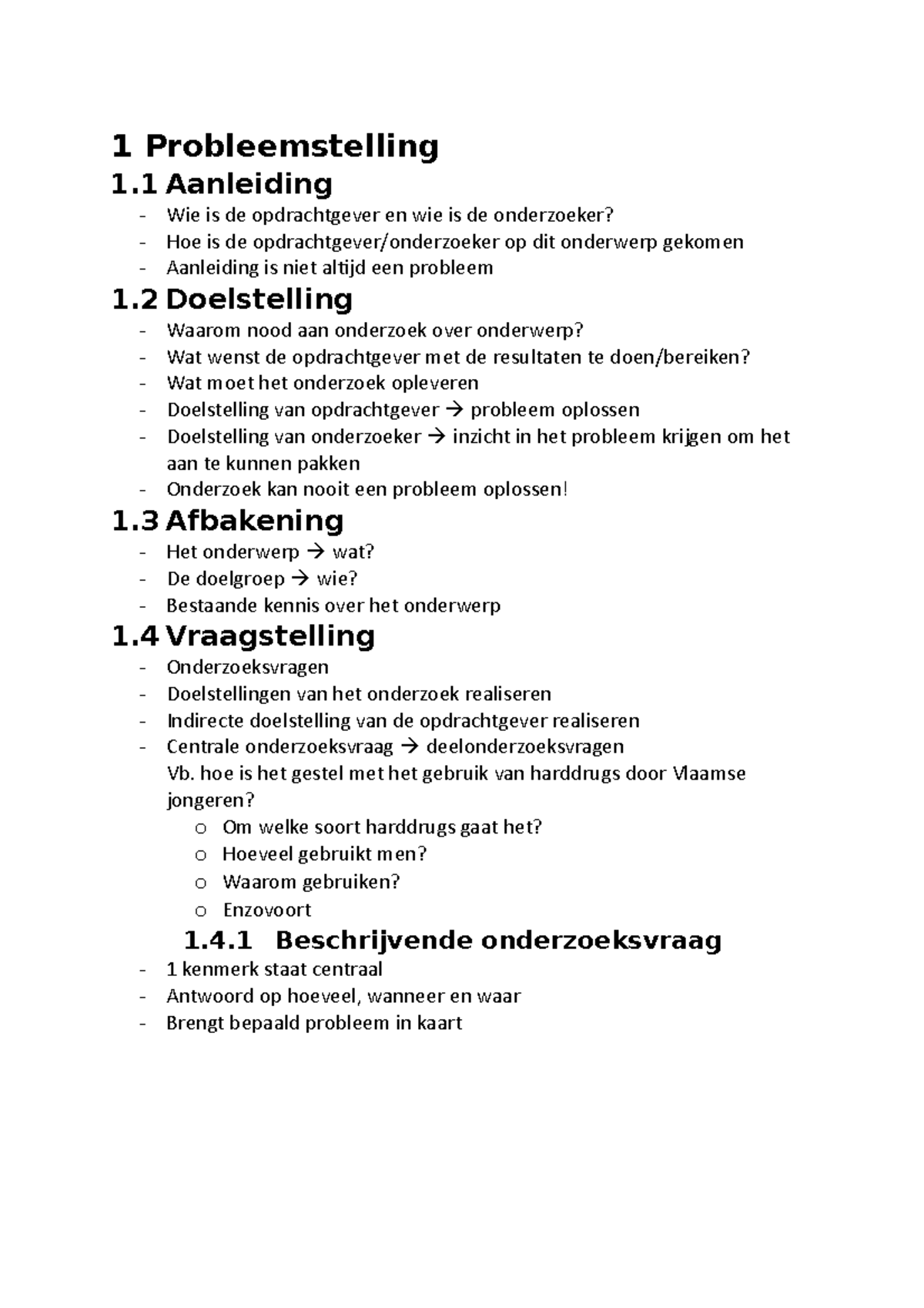 Onderzoeksvaardigheden - 1 Probleemstelling 1 Wie is de opdrachtgever ...