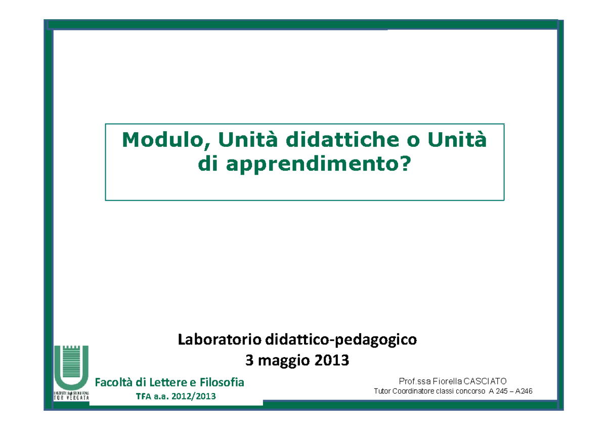 Modulo UD Ud A - schema uda - Prof Fiorella CASCIATO Modulo, Unità didattiche o Unità di - Studocu