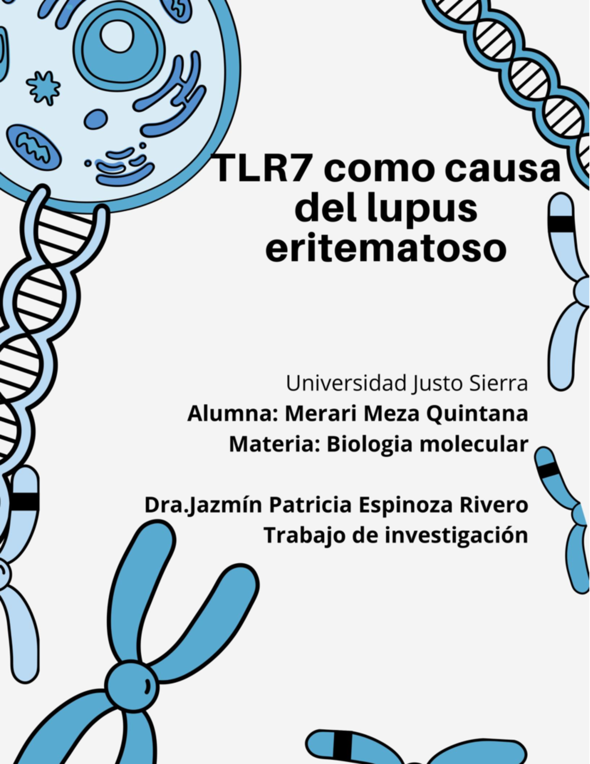 Tlr Como Causa De Lupus Eritematoso Tl R7 Como Causa De Lupus Eritematoso Objetivo Buscar