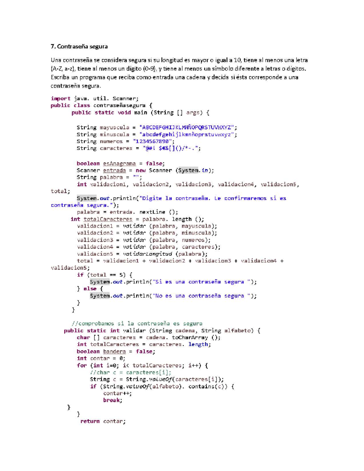 Ejercicio 7 si es segura - Programación de Computadores - Studocu