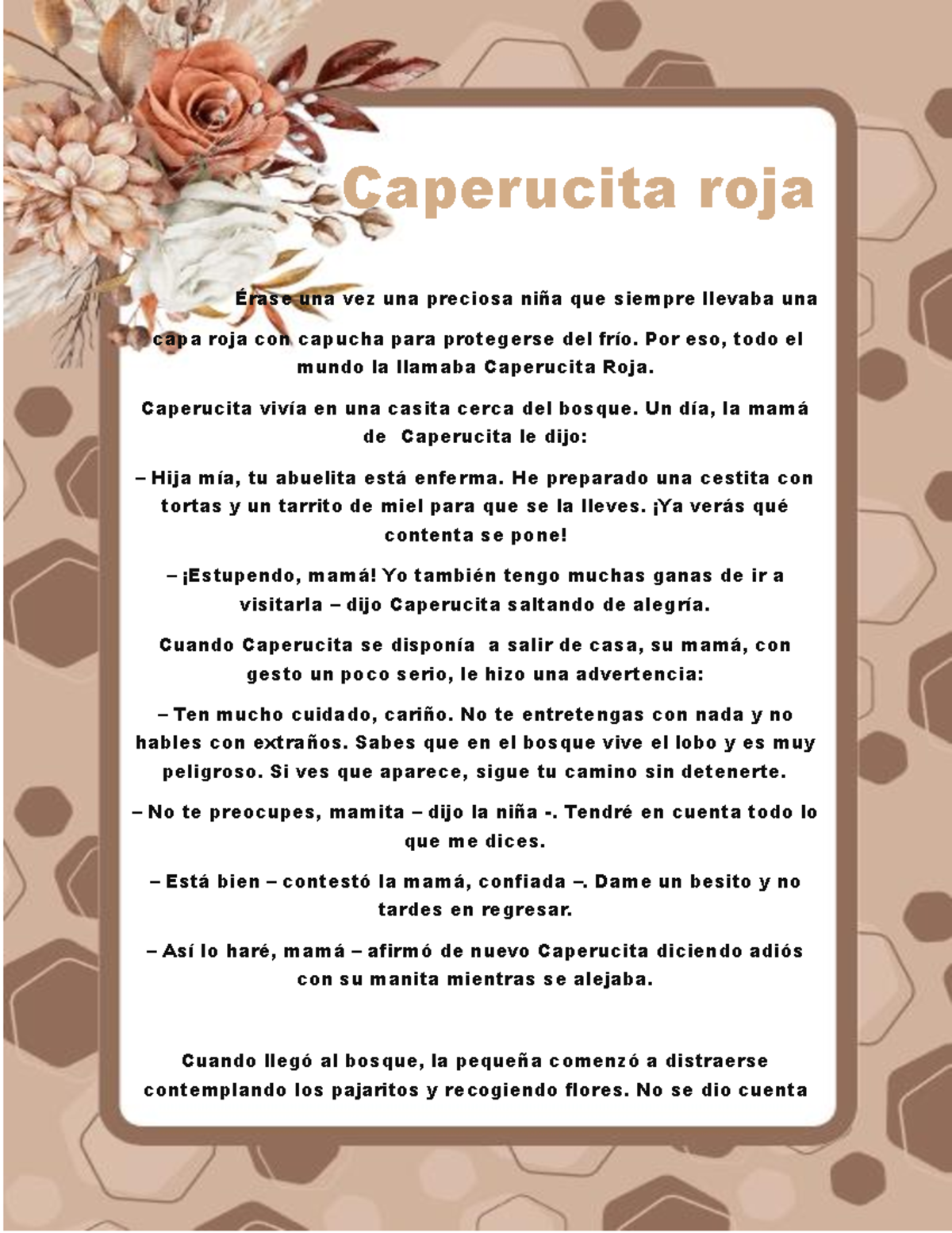 Caperucita roja - Caperucita roja Érase una vez una preciosa niña que ...