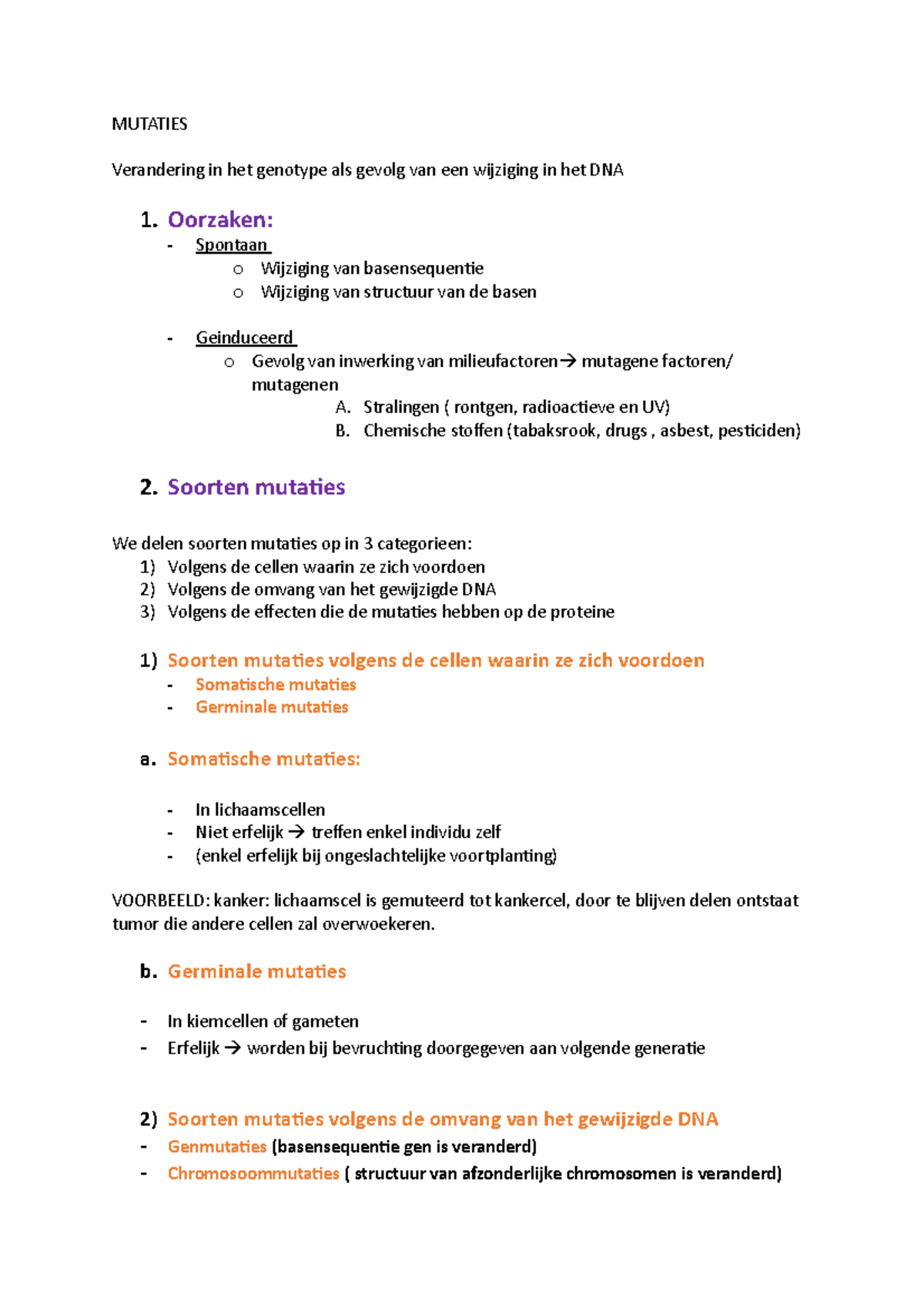 Mutaties - MUTATIES Verandering in het genotype als gevolg van een ...