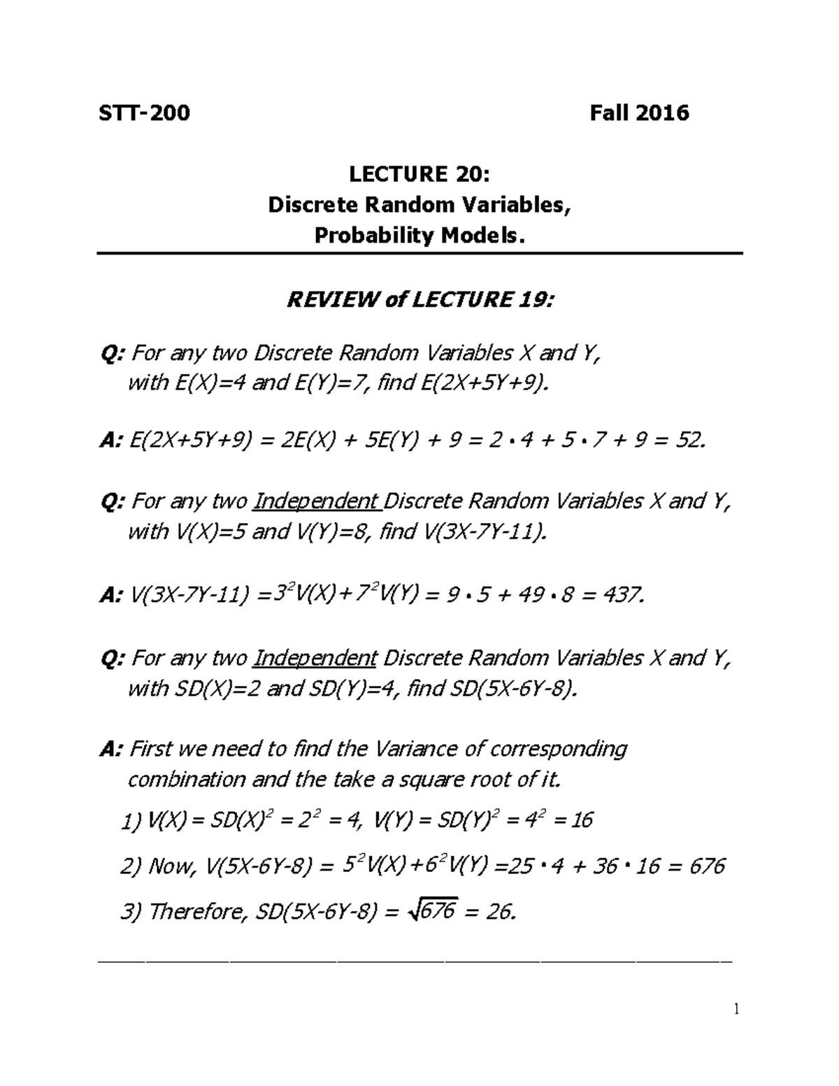 STT 200 Lecture 20 - Fall 2016 LECTURE 20: Discrete Random Variables, Probability Models. REVIEW ...