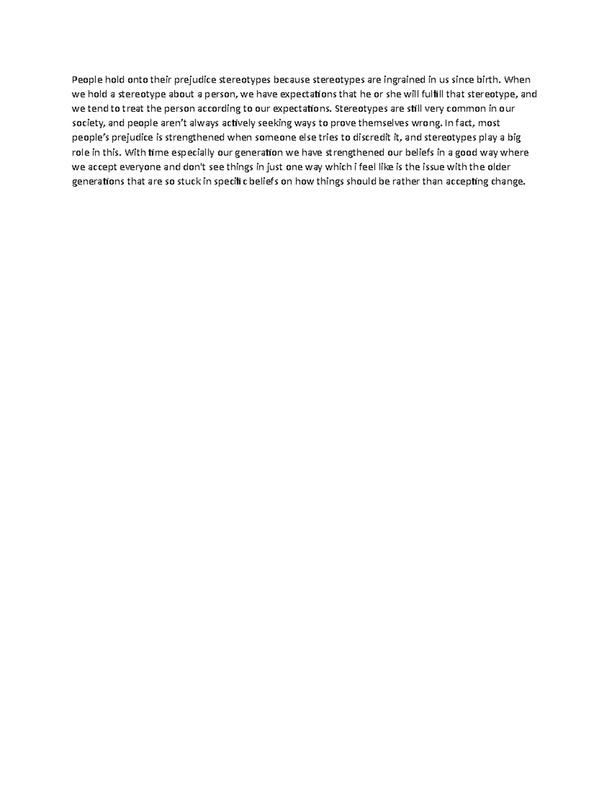 Discussion - People hold onto their prejudice stereotypes because ...