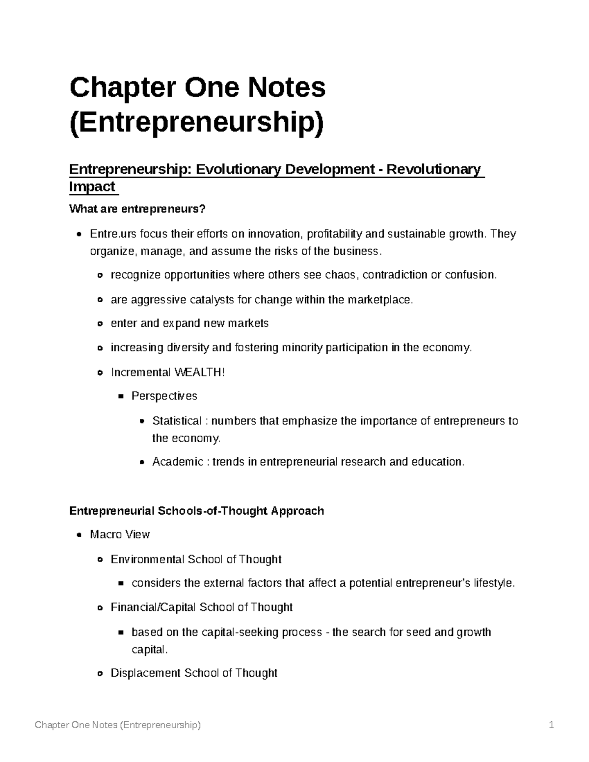 Chapter One Notes (Entrepreneurship) - They organize, manage, and ...
