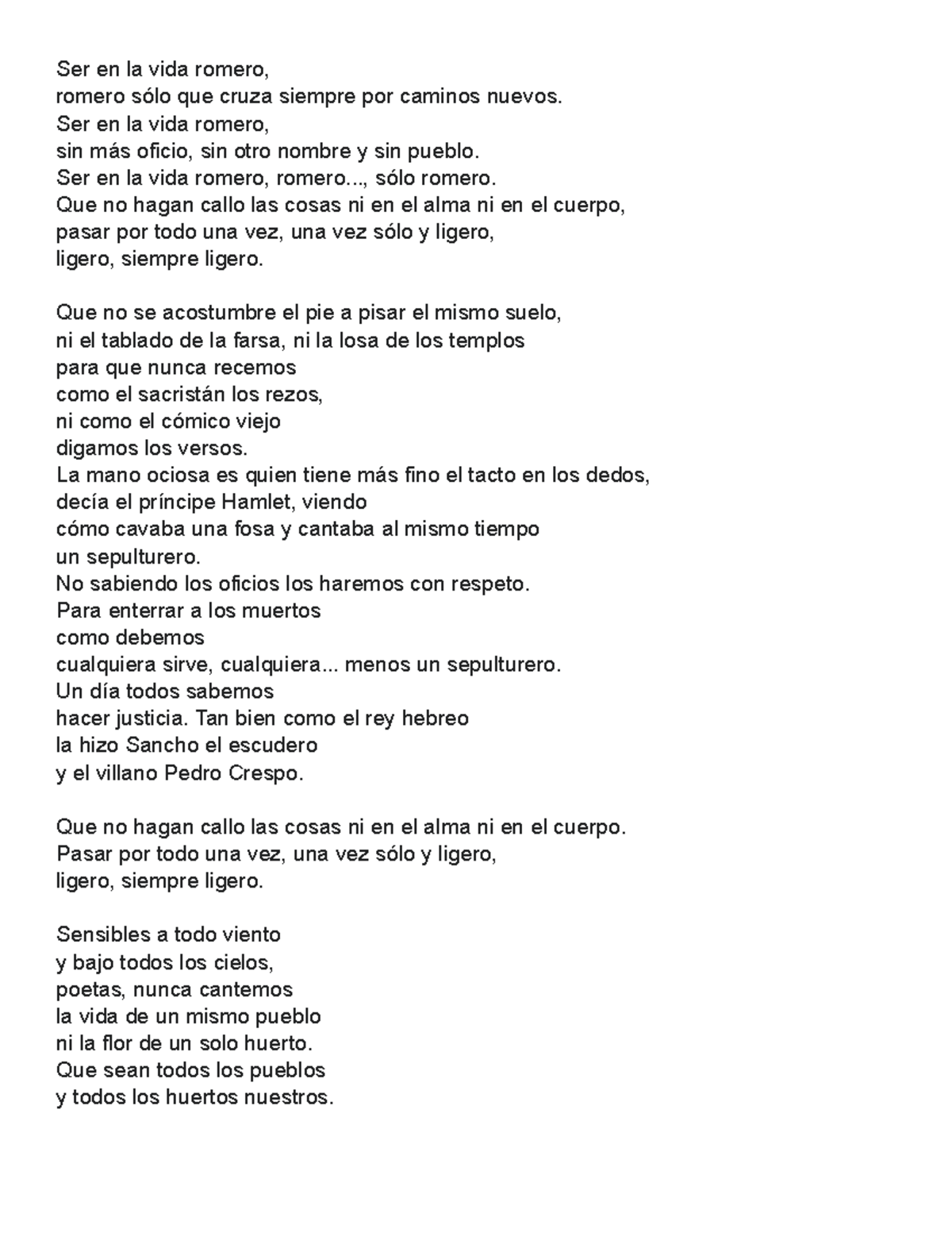 Romero sólo - poema - Ser en la vida romero, romero sólo que cruza ...