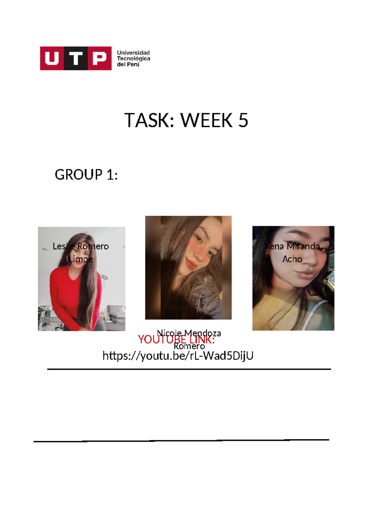 TASK WEEK 5 - ,... - ingenieria de sistemas 1 - TASK: WEEK 5 YOUTUBE LINK: youtu/rL-Wad5DijU ...